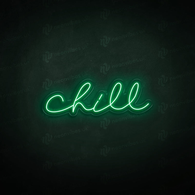 Chill neon sign - Neon Vibes® neon signs